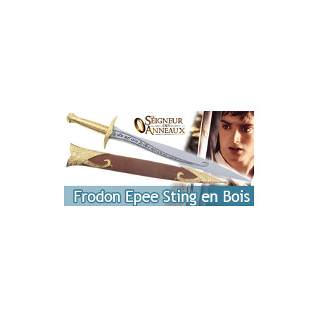 Achat Dard de Frodon, Sting Epee en Bois Pas Cher - Repliksword
